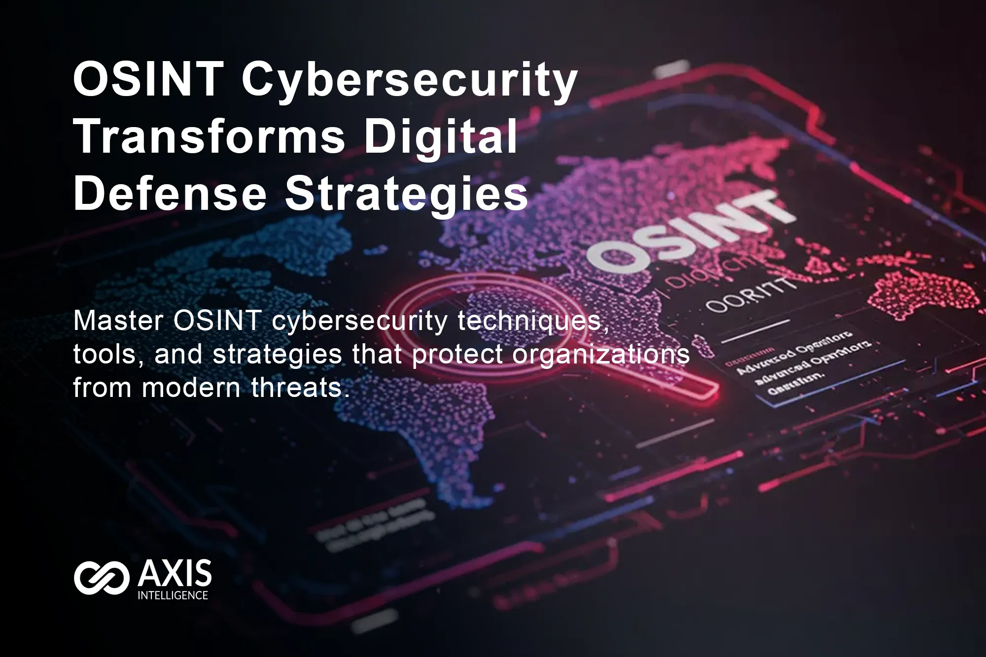 How OSINT Cybersecurity Transforms Digital Defense Strategies in 2025 ...