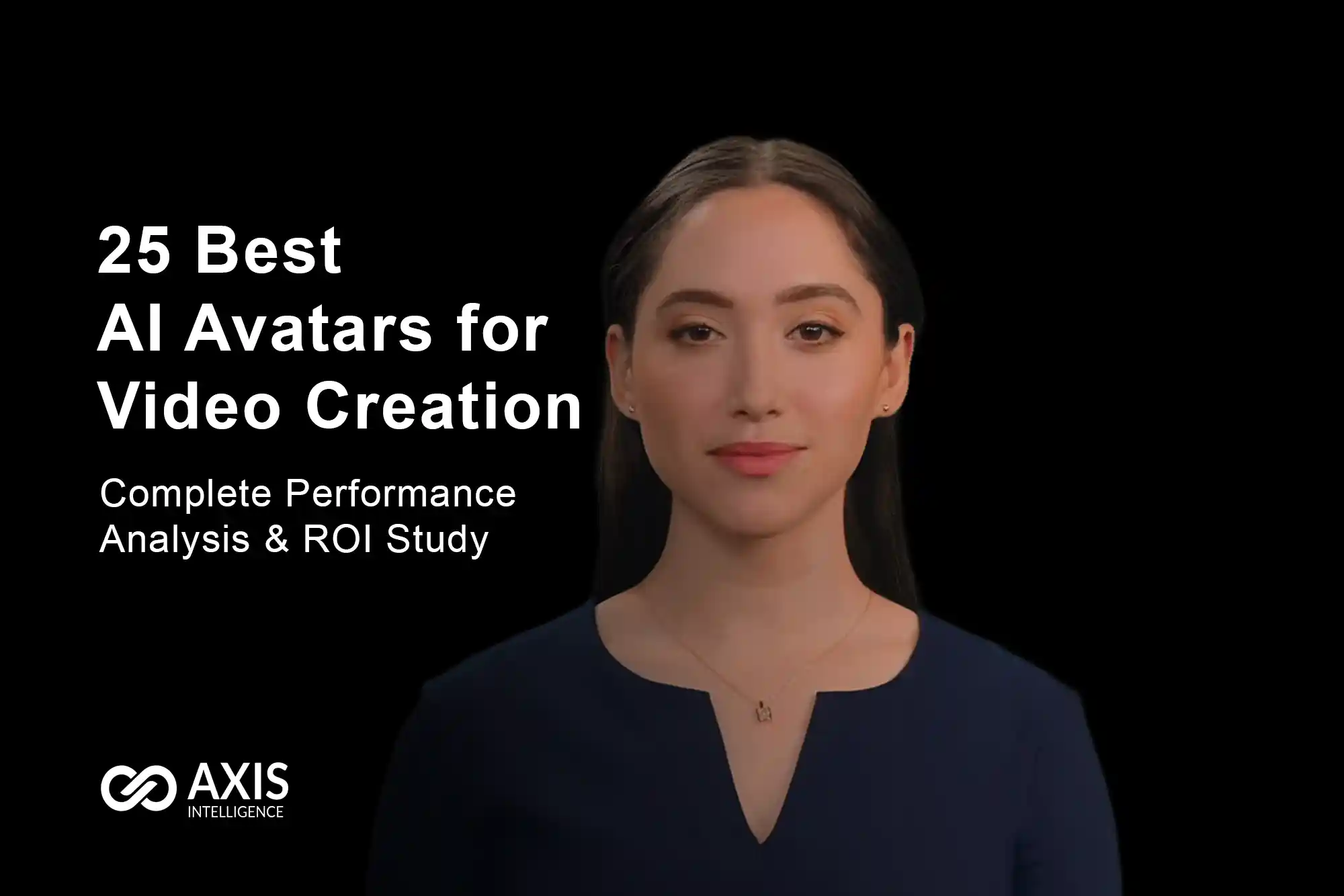 25 Best AI Avatars for Video Creation 2025: Complete Performance Analysis & ROI Study - Axis ...