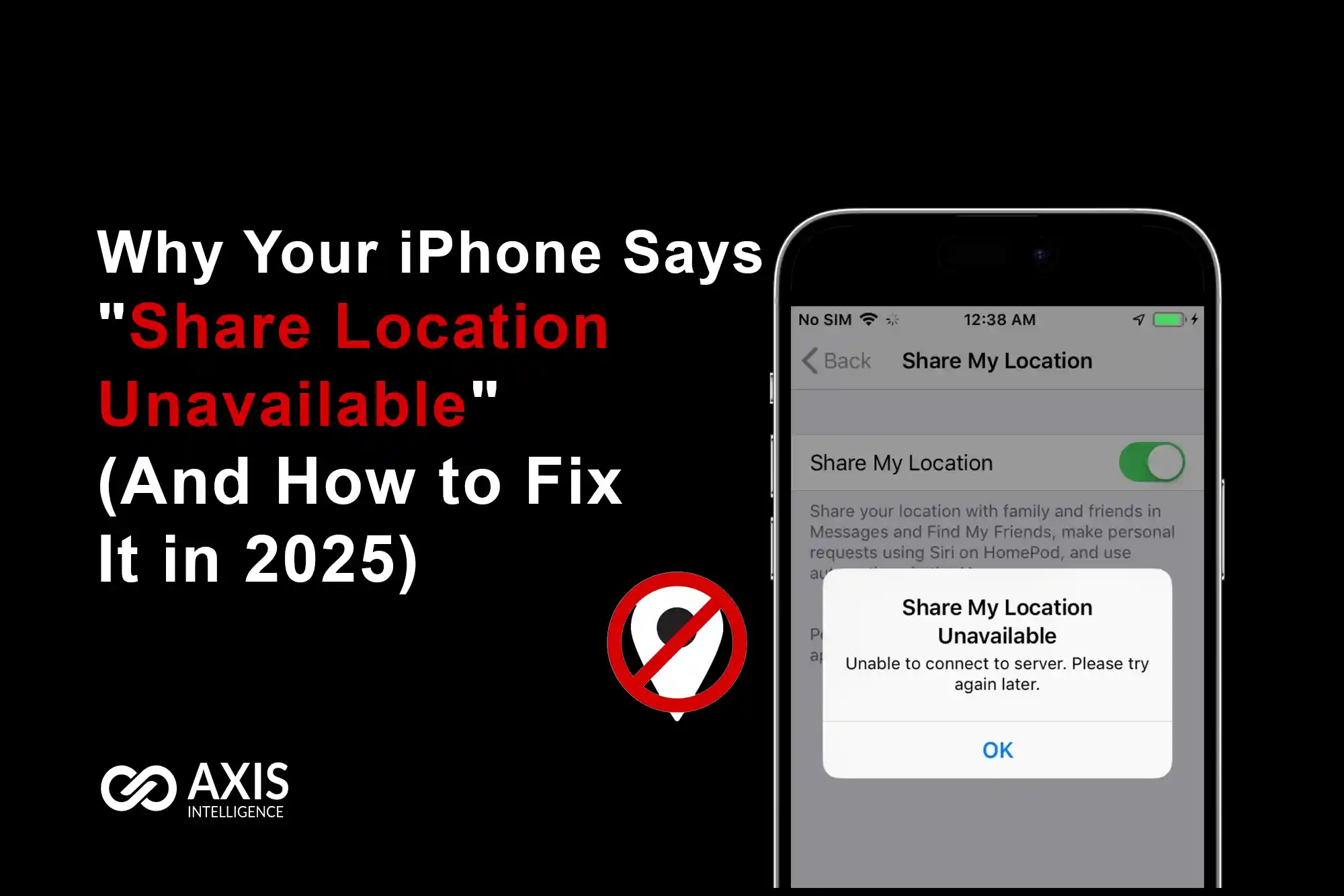Why Your iPhone Says "Share Location Unavailable" (And How to Fix It in ...